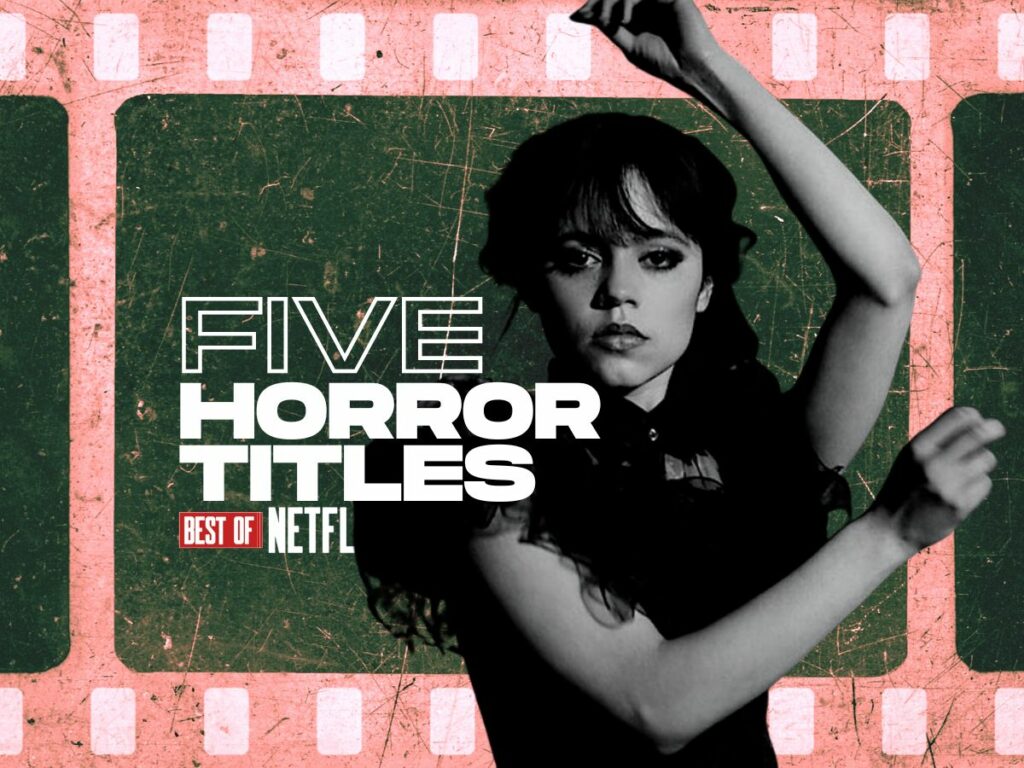 The five best horror titles to enjoy on Netflix this month